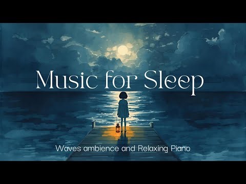 2 Hour Relaxing Music for Sleep, Relax, and Chill. Featuring Soft Piano and Ambience Ocean Waves