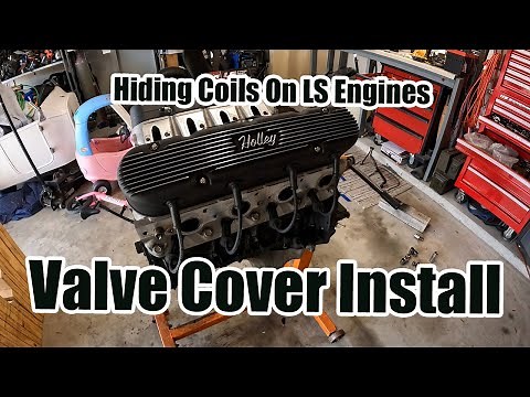 Installing Holley 241-172 LS Engine Valve Covers