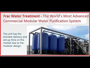 Frac Water Treatment, Mobile Water Treatment Systems can be deployed world wide as needed