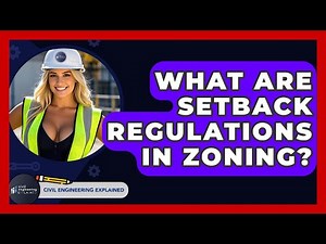 What Are Setback Regulations In Zoning? - Civil Engineering Explained