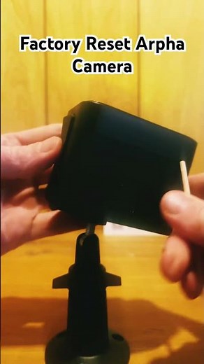 Arpha Camera- Factory Reset
