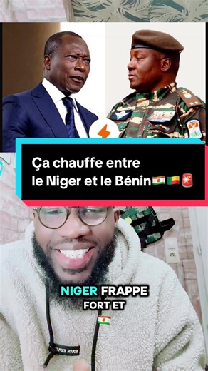 Ça chauffe entre le Niger et le Bénin🇳🇪🇧🇯🚨#senegal #niger #benintiktok🇧🇯 #senegalaise_tik_tok #pourtoi