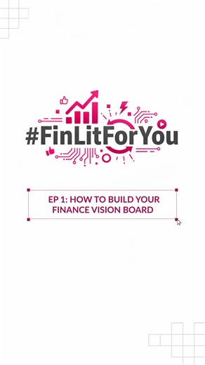Financial literacy starts with clarity. With #FinLitForYou, build your Financial Vision Board and become more confident and savvy about your money, one step at a time. #AxisBank #FinLitForYou | Axis Bank