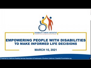 Empowering People with Disabilities to Make Informed Life Decisions