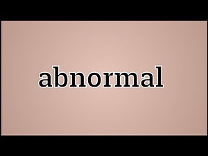 What Abnormal Means