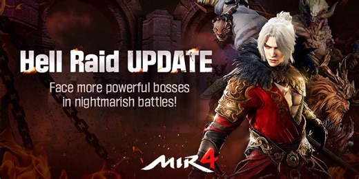 MIR4 adds Hell Raid content for high-level players along with new upgrade systems in latest update