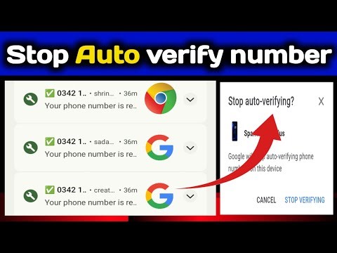 how to stop google Auto verification