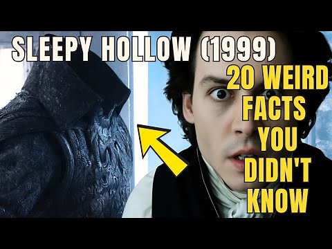 Sleepy Hollow (1999): 20 Weird Facts You Didn’t Know - Movie Explanation