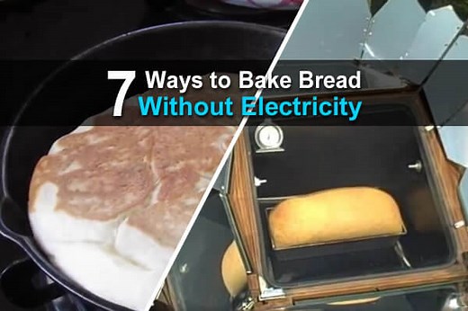 10 Ways to Bake Bread Without Electricity