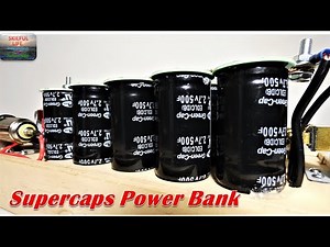HOW TO MAKE SUPERCAPACITOR POWER BANK | ULTRACAPACITOR BATTERY PACK 12V EMERGENCY DIY ENERGY STORAGE