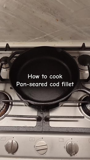 How to Cook Pan-Seared Cod Fillet
