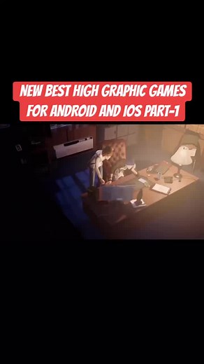 Top 10 Best High Graphic Games for Android and iOS - Part 1