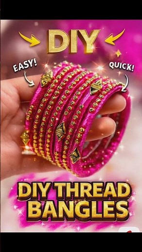 DIY Thread Bangles | Simple & Stylish Handmade Jewelry Ideas #SilkThreadBangles #HandmadeJewelry