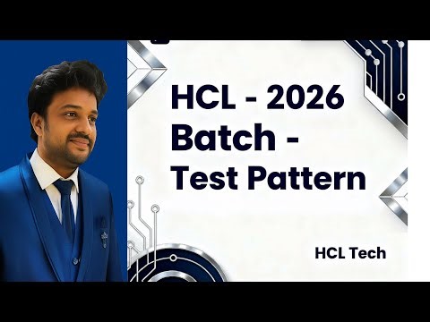 HCL - 2026 Batch - Test Pattern - Updated