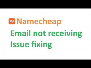 Namecheap Email not receiving Issue fixing