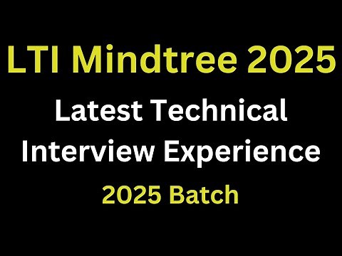 Latest LTI Mindtree Interview Experience 2025 Batch | Technical And HR Questions Discussed