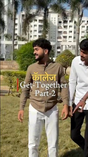Get together series ❤️ (PART 2) End👀| Marathi Series | Pranit kalokhe | Krutu navle