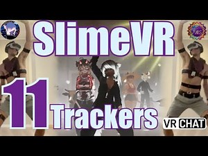 SlimeVR 11 Trackers: Unleashing the Full Body Dance Experience