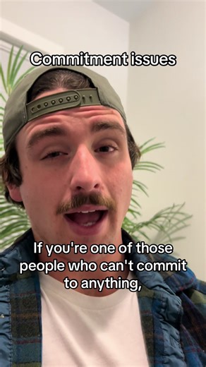 Commitment issues | Commitment
