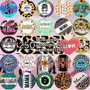 250 Mom Car Coaster Designs: Sublimation PNG (digital Download) - Etsy