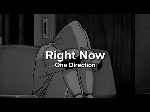 One Direction - Right Now (Lyrics)