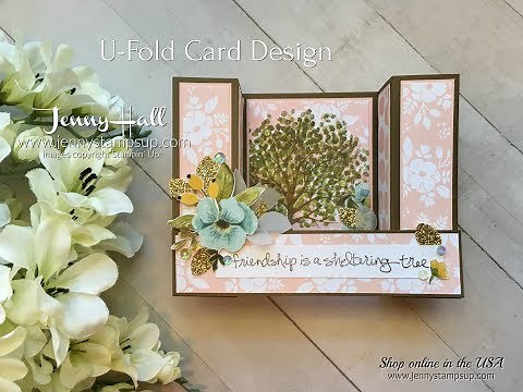Easy U Fold Card tutorial using Stampin Up products with Jenny Hall