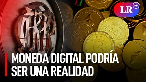 El Banco Central de Reserva del Perú (BCR) busca implementar una moneda digital en el país para transacciones virtuales. | La República