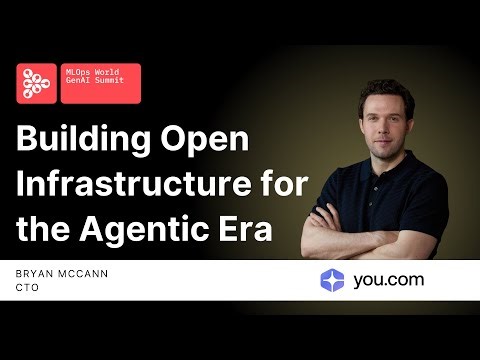 Building Open Infrastructure for the Agentic Era | Bryan McCann, CTO You.com