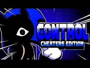(+FLP) CONTROL CHEATERS EDITION - Friday Night Funkin' Vs Cyclops Sonic (Remix)