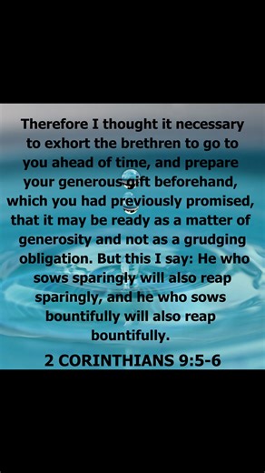 So let each one give as he purposes in his heart, not grudgingly or of necessity; for God loves a cheerful giver. And God is able to make all grace abound toward you, that you, always having all sufficiency in all things, may have an abundance for every good work. 2 Corinthians 9:7-8 | The Spiritual Journey