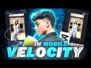 How To Edit Velocity In Mobile | Velocity Editing Tutorial | Capcut - Alight Motion |
