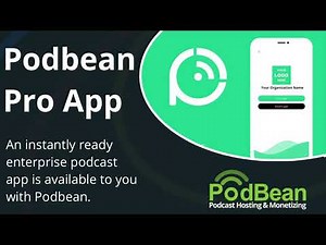 Podbean Pro App - An Instantly Ready Enterprise Podcasting App
