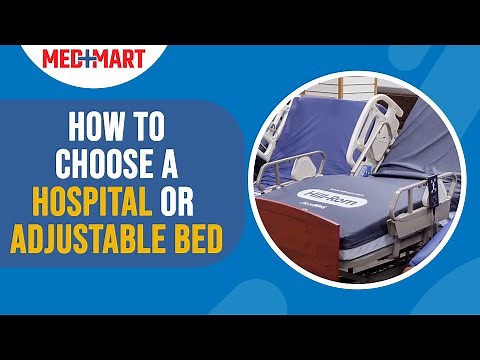 How to Choose a Hospital or Adjustable Bed