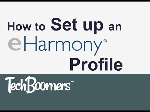 How to Set Up an eHarmony Profile