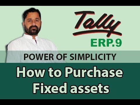 How to purchase Fixed Assets in tally erp 9 step by step