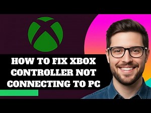 NEW! How To Fix Xbox Controller Not Connecting on PC in 2025!