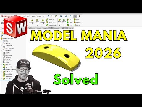 SOLIDWORKS 2026 Model Mania - Step by Step Tutorial