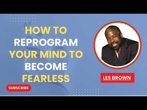 How to Reprogram Your Mind to Become Fearless || THE MOTIVATIONAL SPEECH