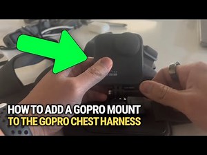 How To Add a GoPro Mount to the GoPro Chest Harness: QUICK Guide!