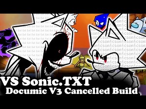 FNF | VS Sonic.TXT V3 (Documic.txt V3) (Build Cancelled) | Mods/Hard/Gameplay |
