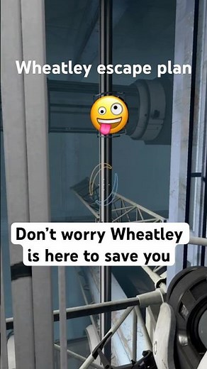 Wheatleys escape plan#portal2 #nutshellgroup #funnymemes #funnypictures