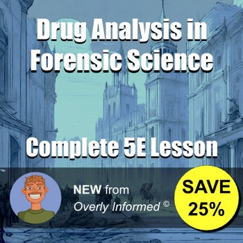 Drug Analysis in Forensic Science Complete 5E Lesson