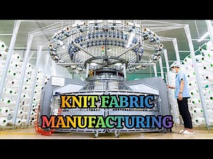 Knit Fabric Manufacturing Process by Circular Knitting Machine