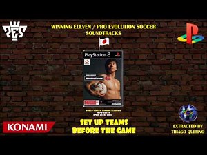 Soundtrack [Winning Eleven 6] Set Up Teams Before the Game