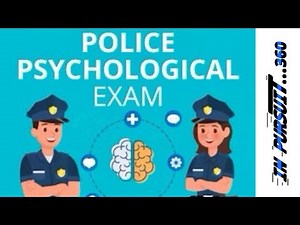 How To Become a Police Officer, The Psychological Test