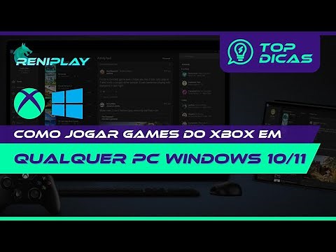 JOGOS DO XBOX RODANDO NO WINDOWS 10/11 VIA STREAMING (APP XBOX CONSOLE COMPANION)
