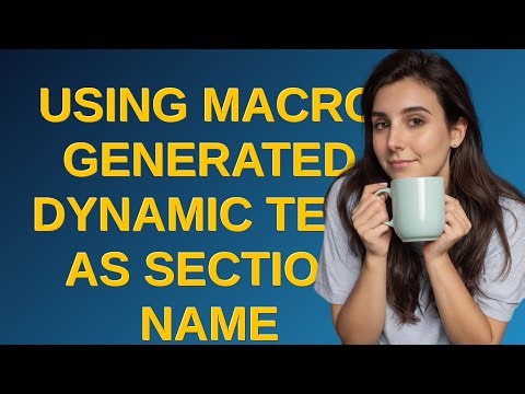 Tex: Using macro generated dynamic text as section name