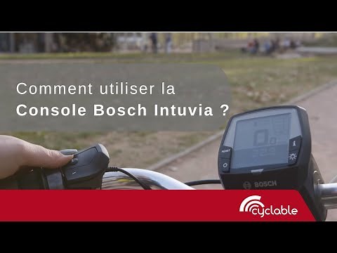 Comment utiliser ma Console Bosch Intuvia ?