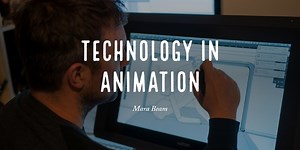 Technology in Animation