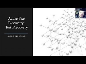 Azure Lab 19: Azure Site Recovery - Test Failover